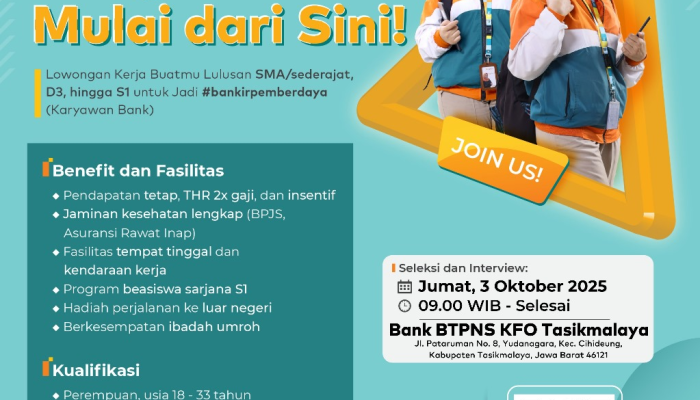 Lowongan Kerja Bankir Pemberdaya di Bank BTPN Syariah Tasikmalaya 2025 ...
