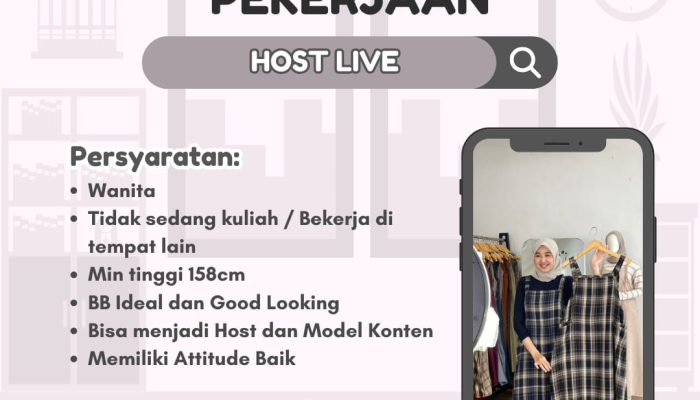 Loker Host Live Fefa Style Tasikmalaya: Kesempatan Karir Menarik di ...