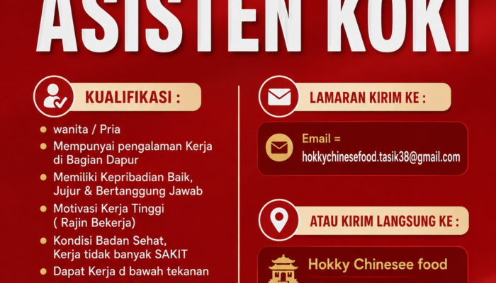 Lowongan Kerja Asisten Koki Hokky Chinese Food Tasikmalaya Terbaru 2026 ...